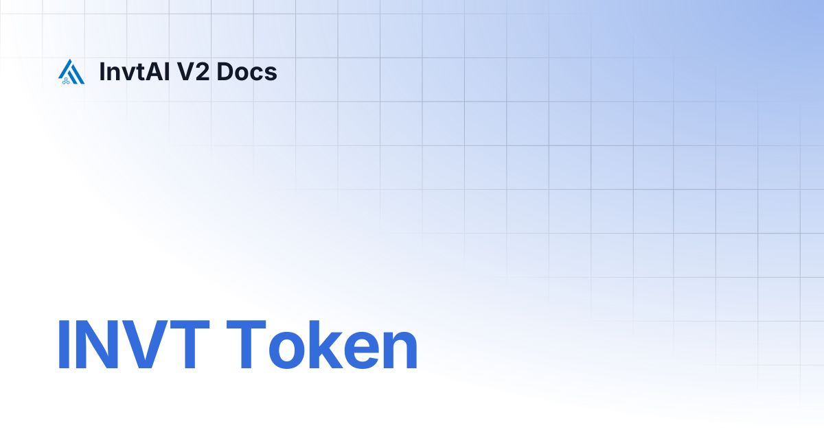 INVT Token | InvtAI V2 Docs